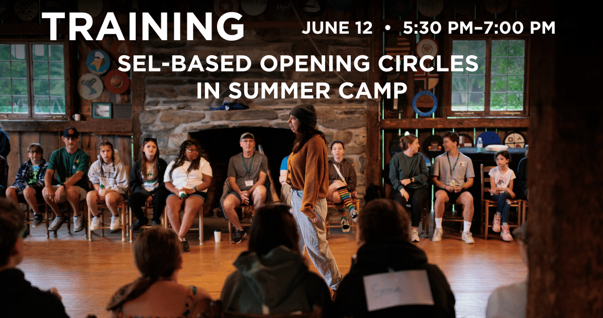 Training - SEL-Based Opening Circles in Summer Camp - Vermont Afterschool